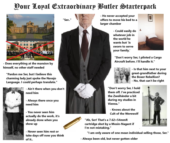 Your Loyal Extraordinary Butler Starterpack - 9GAG