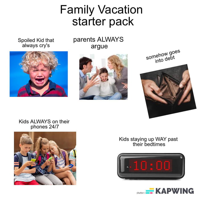 Family Vacation Starter Pack - 9GAG