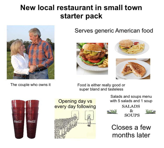 New local restaurant in small town starter pack - 9GAG