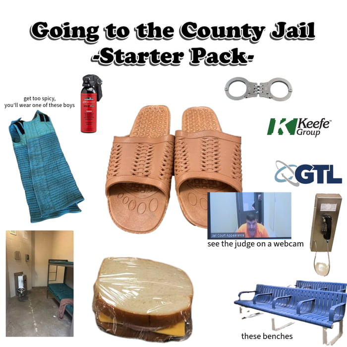 Going to the County Jail Starter Pack - 9GAG