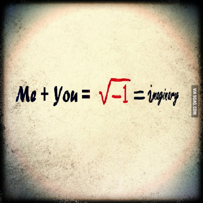 Equation of my life :) - 9GAG