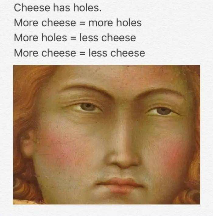 More cheese is less - 9GAG