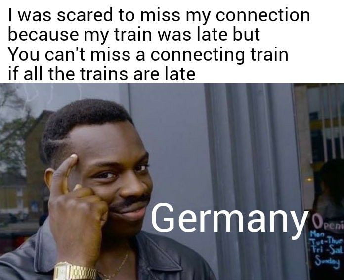 Dutch people complaining about the trains have never lived in Germany ...