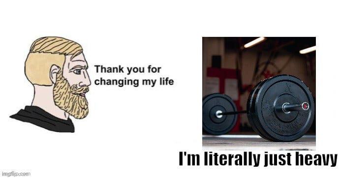 Lift heavy stone, make sad head voice quiet - 9GAG