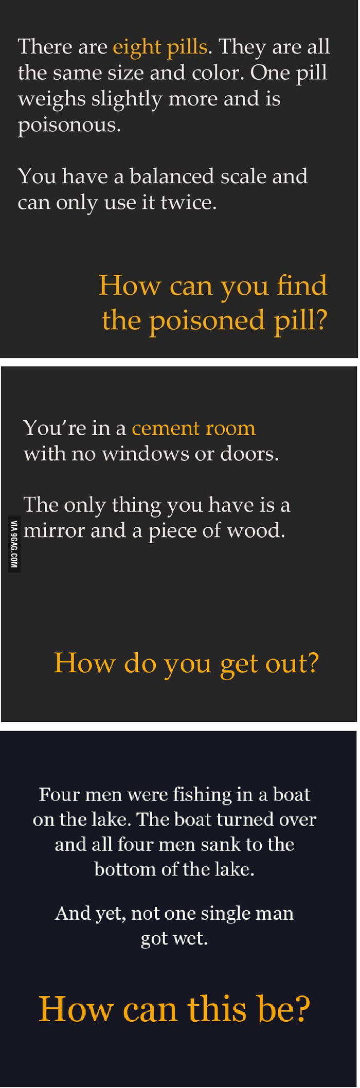 For smart people only. here is three riddles for you. - 9GAG