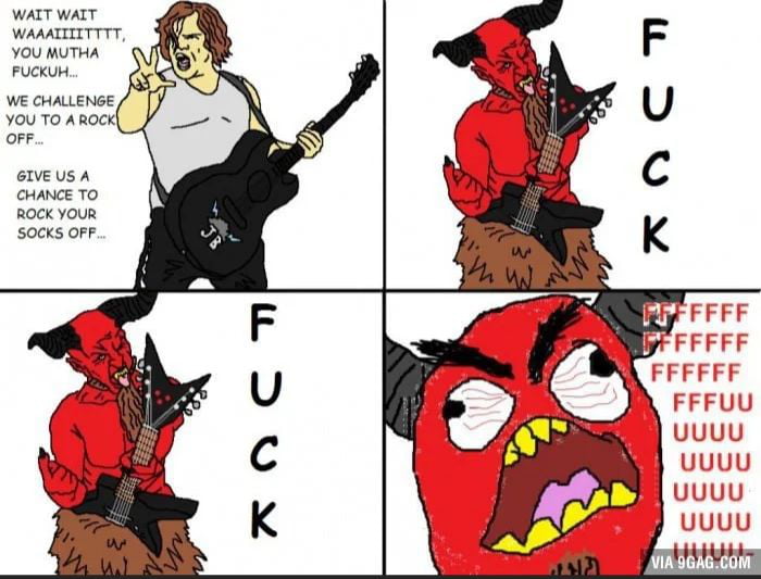 Tenacious D rage - 9GAG