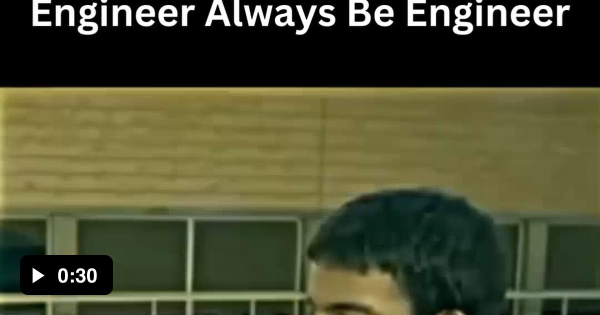 Engineer always be engineer - 9GAG