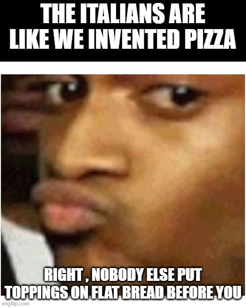 Nobody else figured this secret out, you put tomato and cheese on top ...