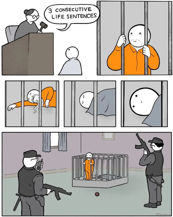 Life sentence - 9GAG