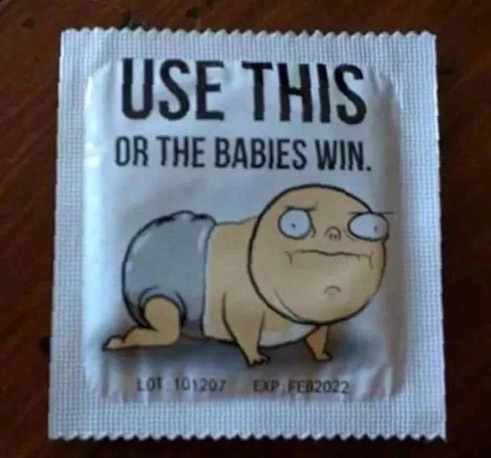 Remember to use protection people - 9GAG