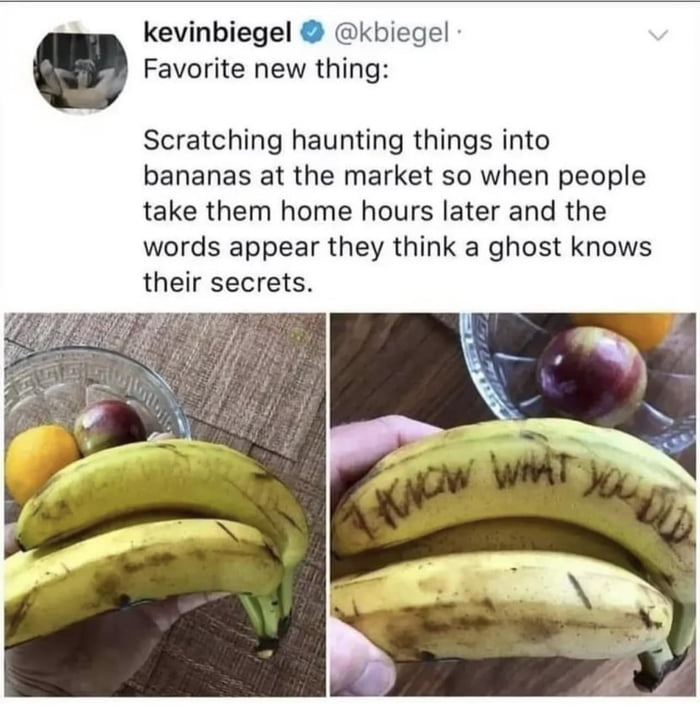 I hate haunted bananas - 9GAG