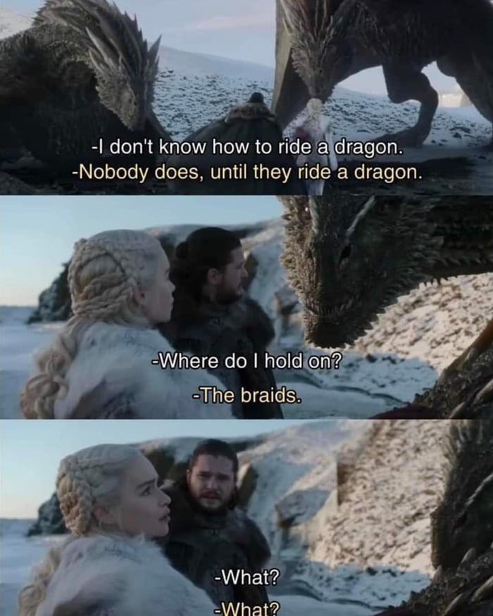 Ride mother of dragon, iykwim - 9GAG