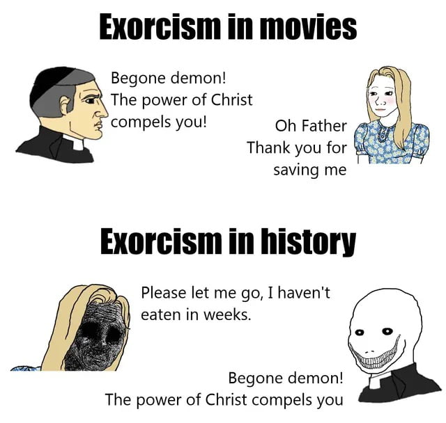 Exorcism Meme