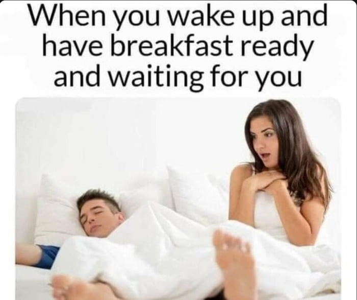Breakfast is ready - 9GAG