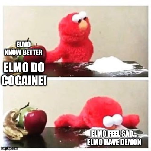 Elmo sad… Elmo need help…( made this myself) - 9GAG
