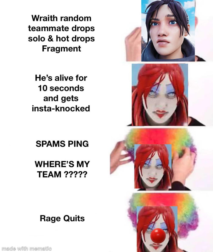 Wraith mains - 9GAG