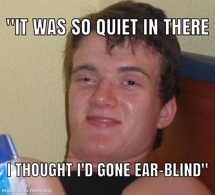 Forgot the word "deaf" last night - 9GAG