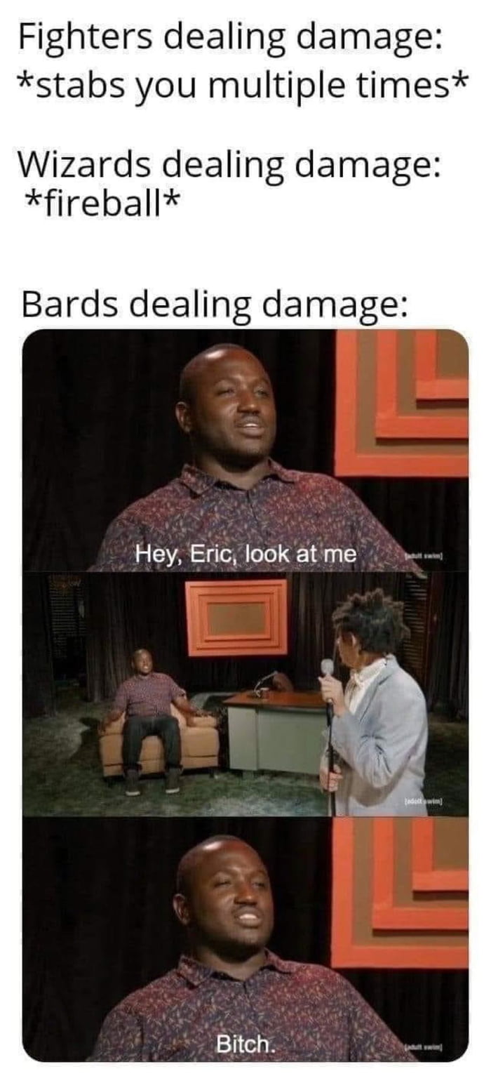 Bard uses Vicious Mockery. It's quite effective. - 9GAG