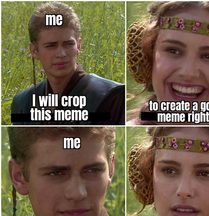 Cropping is my life now - 9GAG