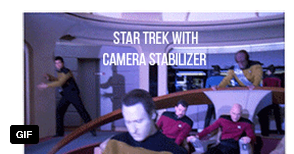 Star Trek with camera stabilizer - 9GAG