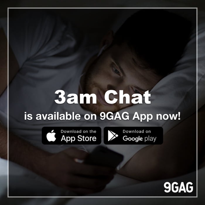 Get 9GAG App to chat with 9gaggers! - 9GAG