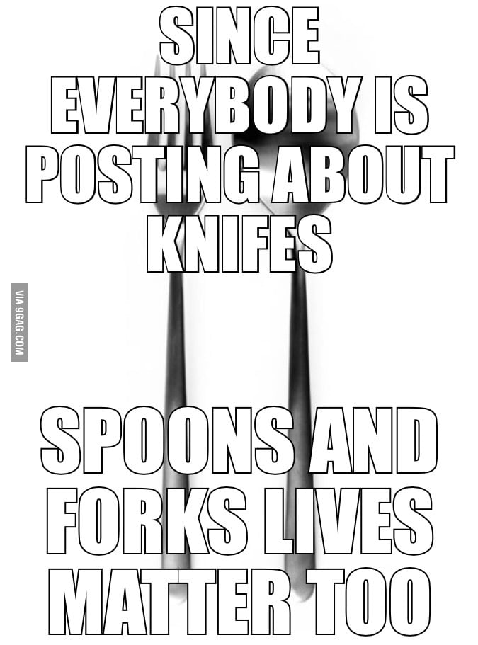 What would the world look like without forks and spoons - 9GAG