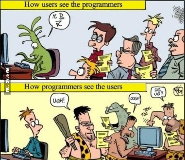 As a software developer I can confirm this !!! - 9GAG