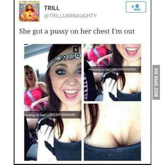 Chest pussy - 9GAG