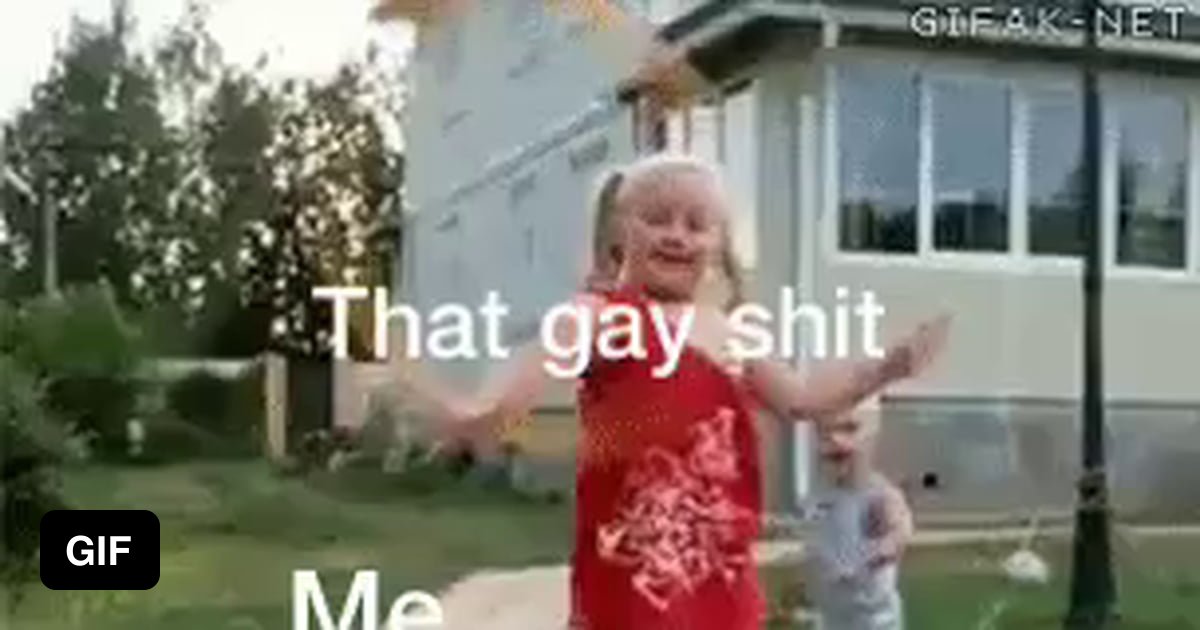 Miss me with that gay shit - 9GAG