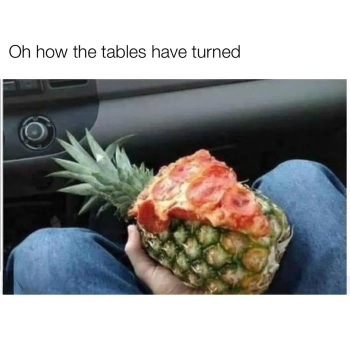 Revenge of the pineapple - 9GAG