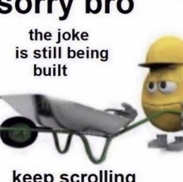 Keep scrolling - 9GAG