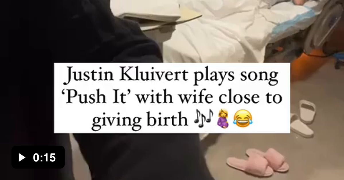 Justin Kluivert plays the song "Push It" with wife close to giving birth. - 9GAG