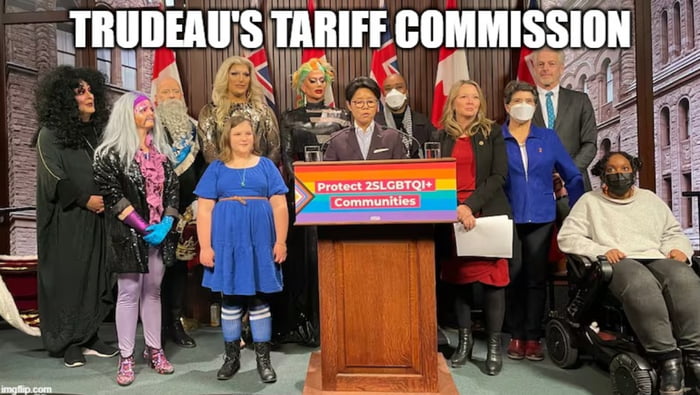 Trudeau's tariff commission - 9GAG