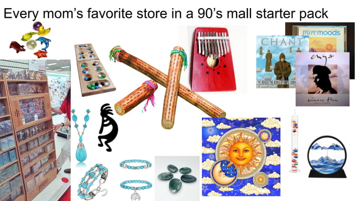 Every mom’s favorite store in a 90’s mall starter pack - 9GAG