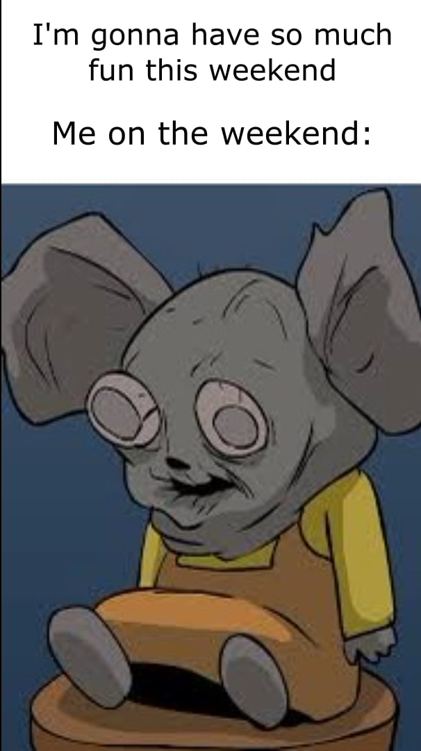 Weekend vibe check - 9GAG