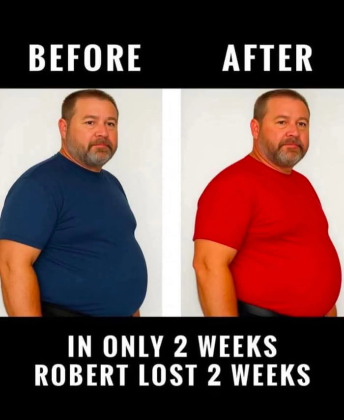 Robert really lost 2 weeks - 9GAG