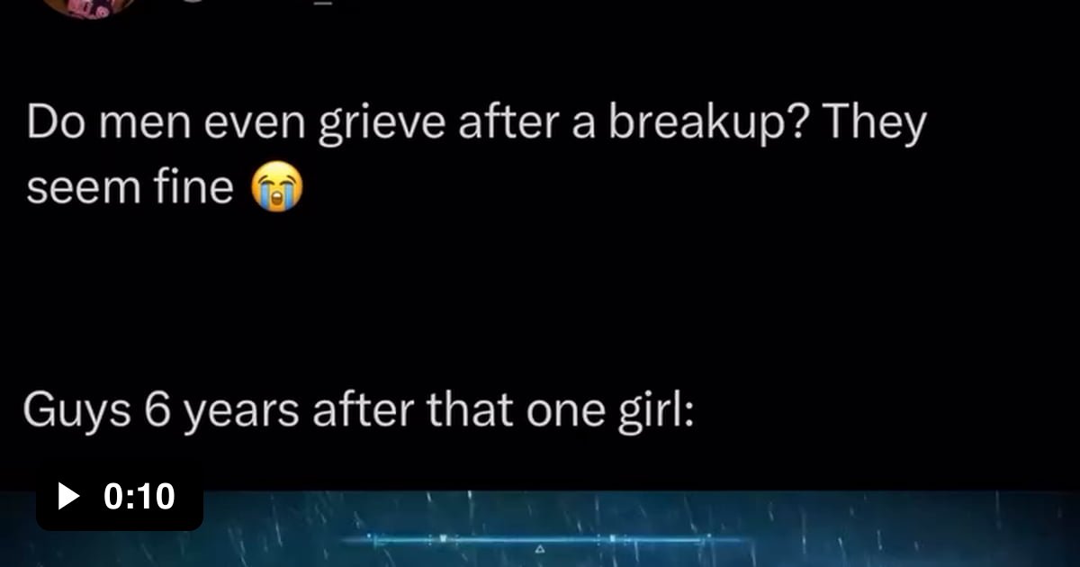 The average male experience after a breakup, still thinking about that one girl. - 9GAG