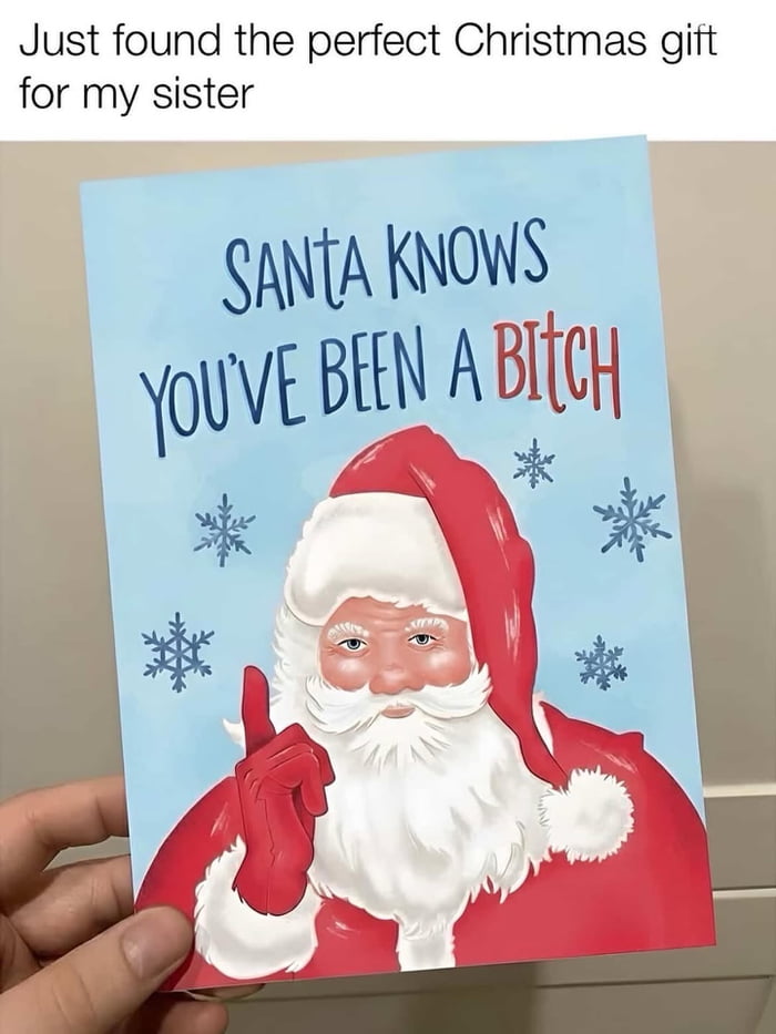 Perfect gift for my sister - 9GAG