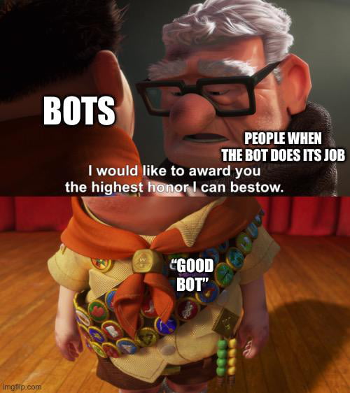 Working Bot, Good bot. - 9GAG