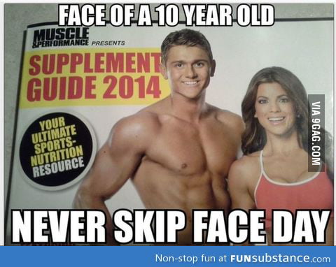 Never skip face day - 9GAG