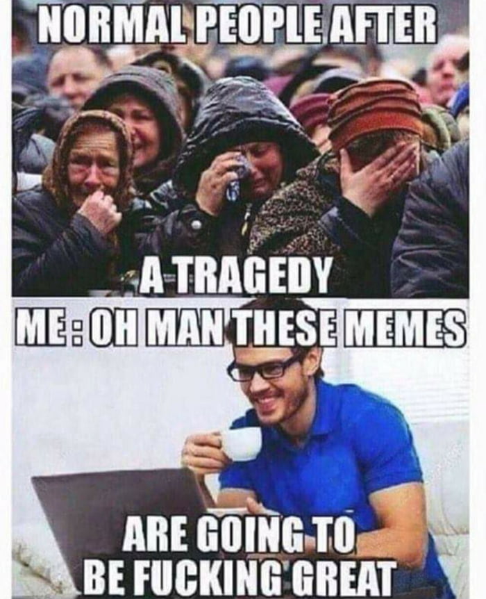 The death of one man is a tragedy. The death of milions is how memes ...