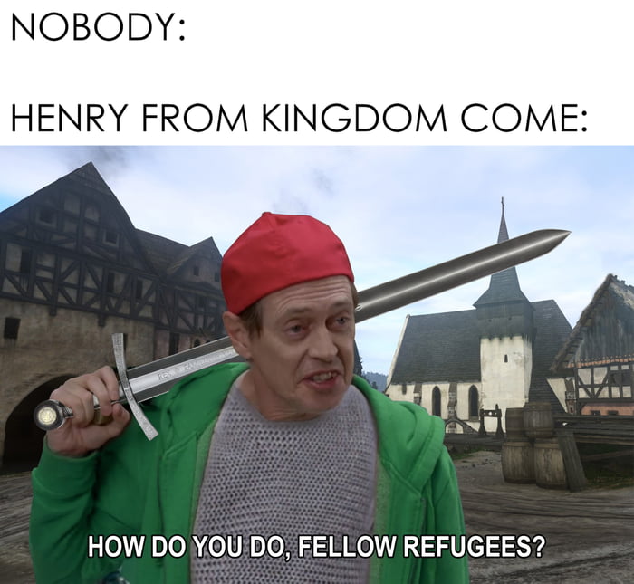 Kingdom come: Deliverance - 9GAG