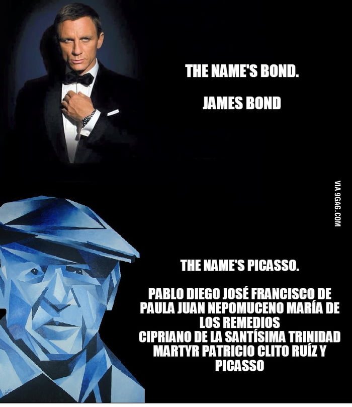 The name's Picasso - 9GAG