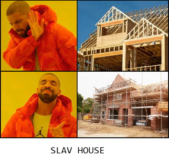Slav rule for house - 9GAG