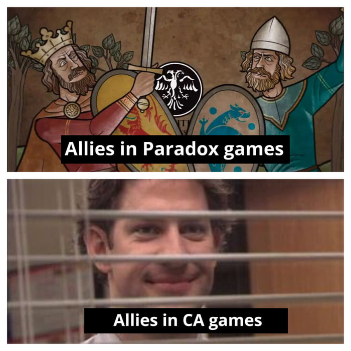 Allies in grand strategy games be like... - 9GAG