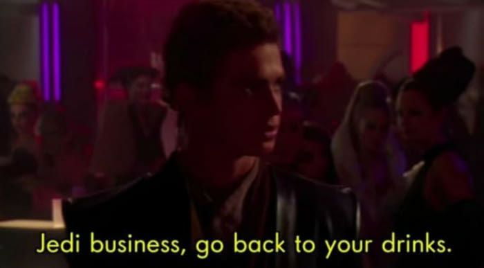 When you're a jedi doing business and everyone stops drinking to ask ...
