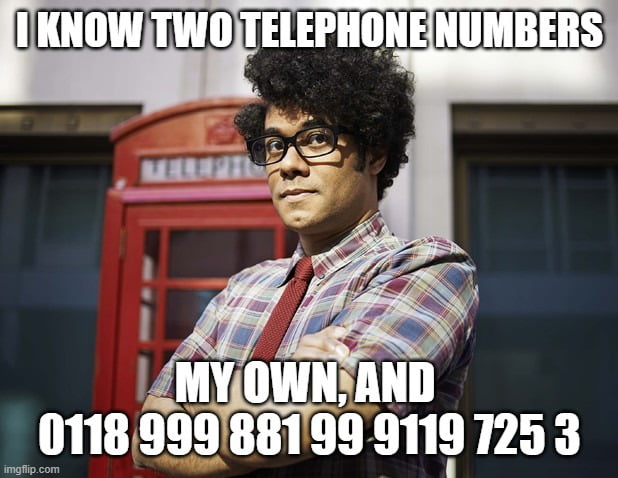 Well now that's easy to rememember! oh one one eight, nine nine nine ...