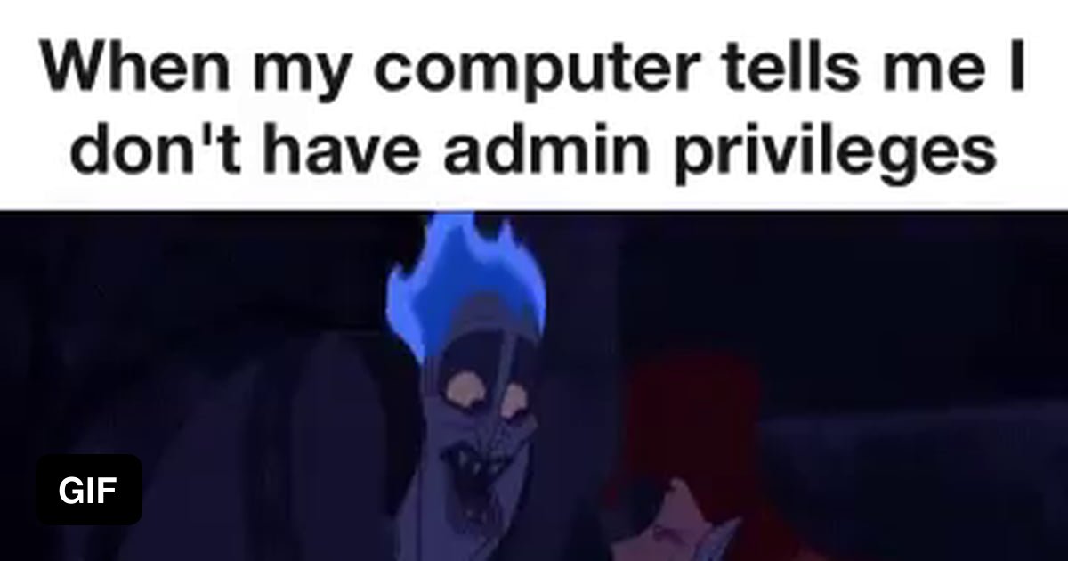 "Contact your system administrator" - 9GAG