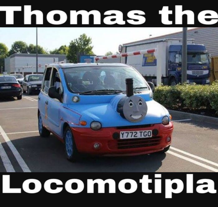 Thomas the locomotive / Fiat Multipla - 9GAG