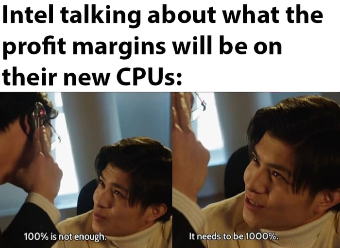 Intel must be making bank on 14nm++++++++++++ - 9GAG